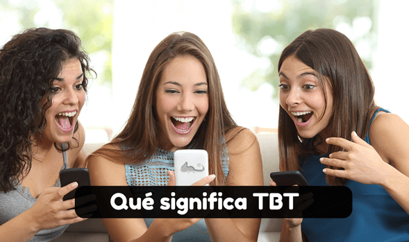 Qué significa TBT - Definición y usos - CurioSfera.com